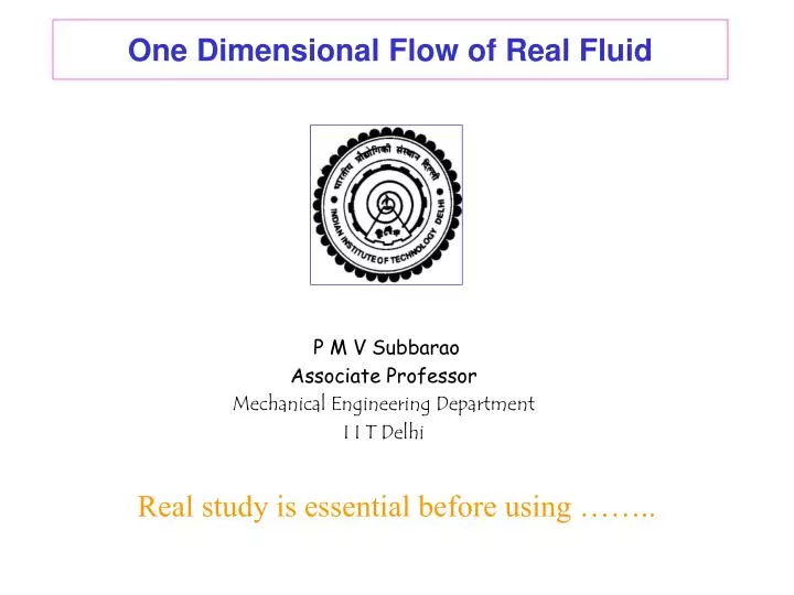 PPT - One Dimensional Flow of Real Fluid PowerPoint Presentation, free ...