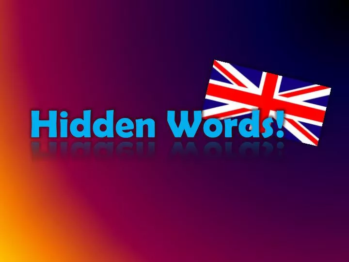 PPT - Hidden Words ! PowerPoint Presentation, free download - ID:6008073
