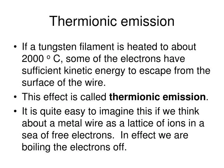 PPT - Thermionic emission PowerPoint Presentation, free download - ID ...