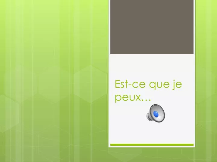 PPT - Est-ce que je peux… PowerPoint Presentation, free download - ID ...