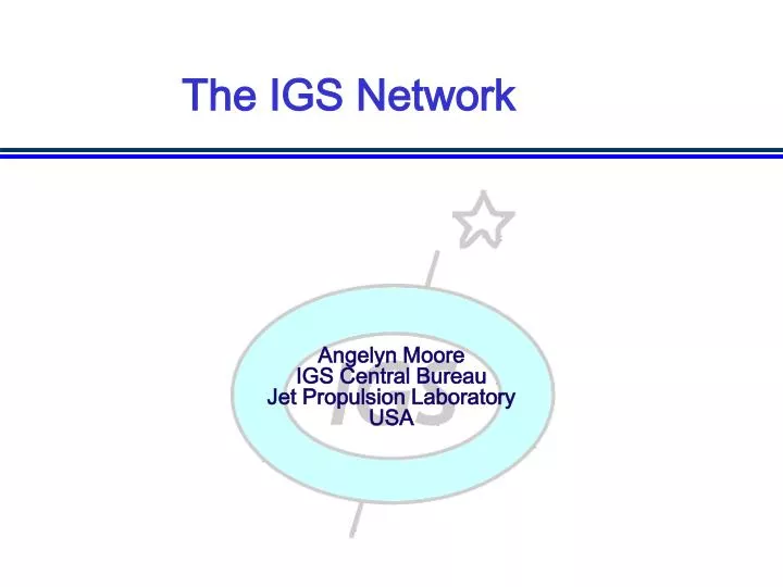 PPT - The IGS Network PowerPoint Presentation, free download - ID:6009945
