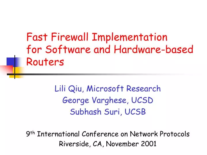 PPT - Fast Firewall Implementation for Software and Hardware-based ...