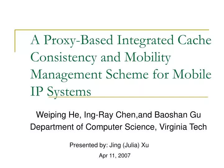 PPT - A Proxy-Based Integrated Cache Consistency and Mobility ...