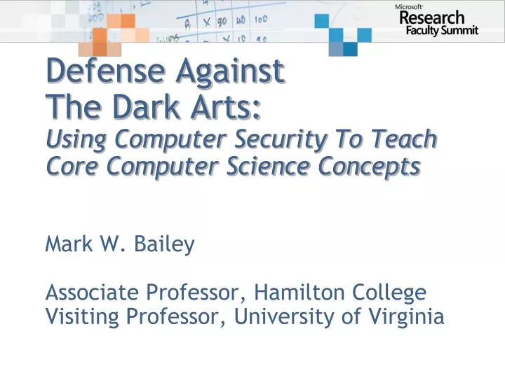 PPT - Defense Against The Dark Arts: Using Computer Security To Teach ...