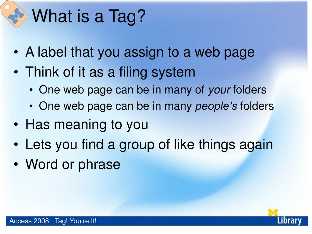 PPT - Tag! You’re It: Social Bookmarking at MLibrary PowerPoint ...