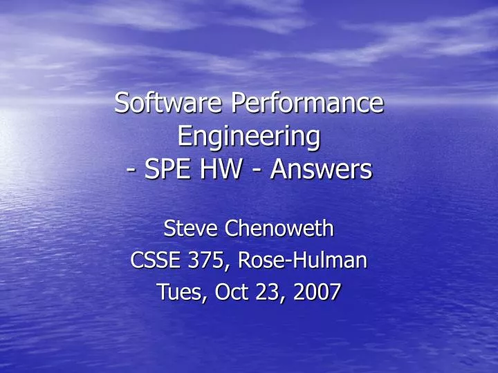 PPT - Software Performance Engineering - SPE HW - Answers PowerPoint ...