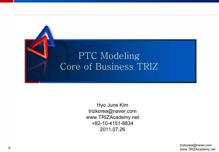 PPT - PTC Modeling Core of Business TRIZ PowerPoint Presentation, free ...