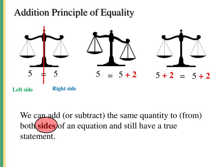PPT - The Addition Principle of Equality PowerPoint Presentation - ID ...