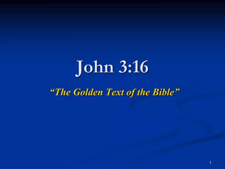 PPT - John 3:16 PowerPoint Presentation, free download - ID:6013188