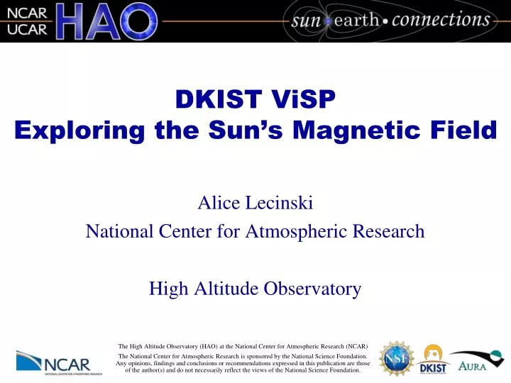 PPT - DKIST ViSP E xploring the Sun’s Magnetic Field PowerPoint ...