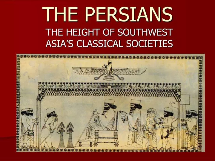 PPT - THE PERSIANS PowerPoint Presentation, free download - ID:6014821