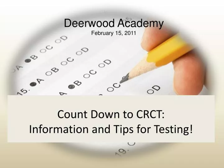 PPT - Count Down to CRCT: Information and Tips for Testing! PowerPoint ...