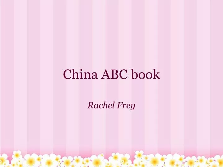 PPT - China ABC book PowerPoint Presentation, free download - ID:6015620