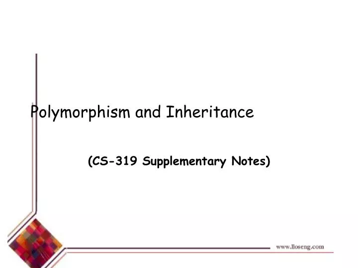 PPT - Polymorphism and Inheritance PowerPoint Presentation, free ... PPT - Polymorphism and Inheritance PowerPoint Presentation, free ...