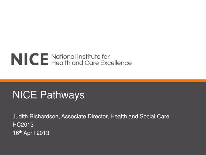PPT - NICE Pathways PowerPoint Presentation, free download - ID:6016039