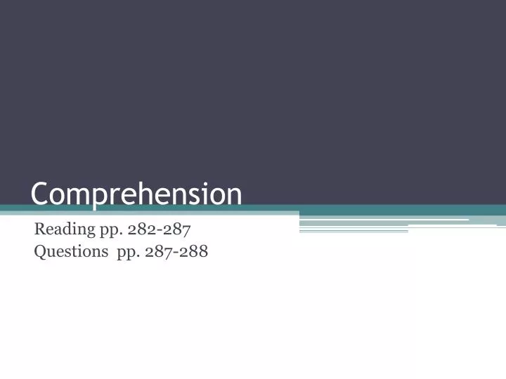 PPT - Comprehension PowerPoint Presentation, free download - ID:6016061
