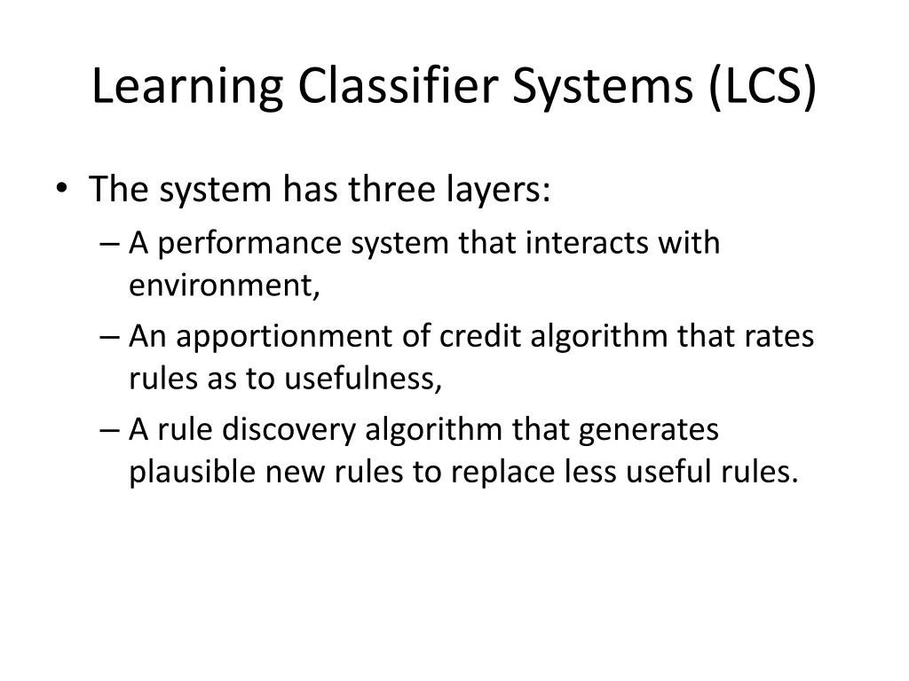 PPT - Learning Classifier Systems PowerPoint Presentation, free ... PPT - Learning Classifier Systems PowerPoint Presentation, free ...