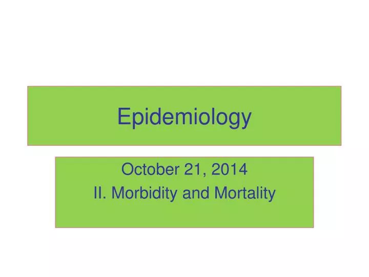 PPT - Epidemiology PowerPoint Presentation, free download - ID:6018516