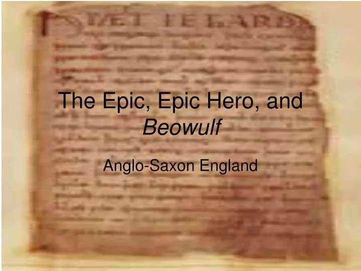 PPT - The Epic, Epic Hero, and Beowulf PowerPoint Presentation, free ...