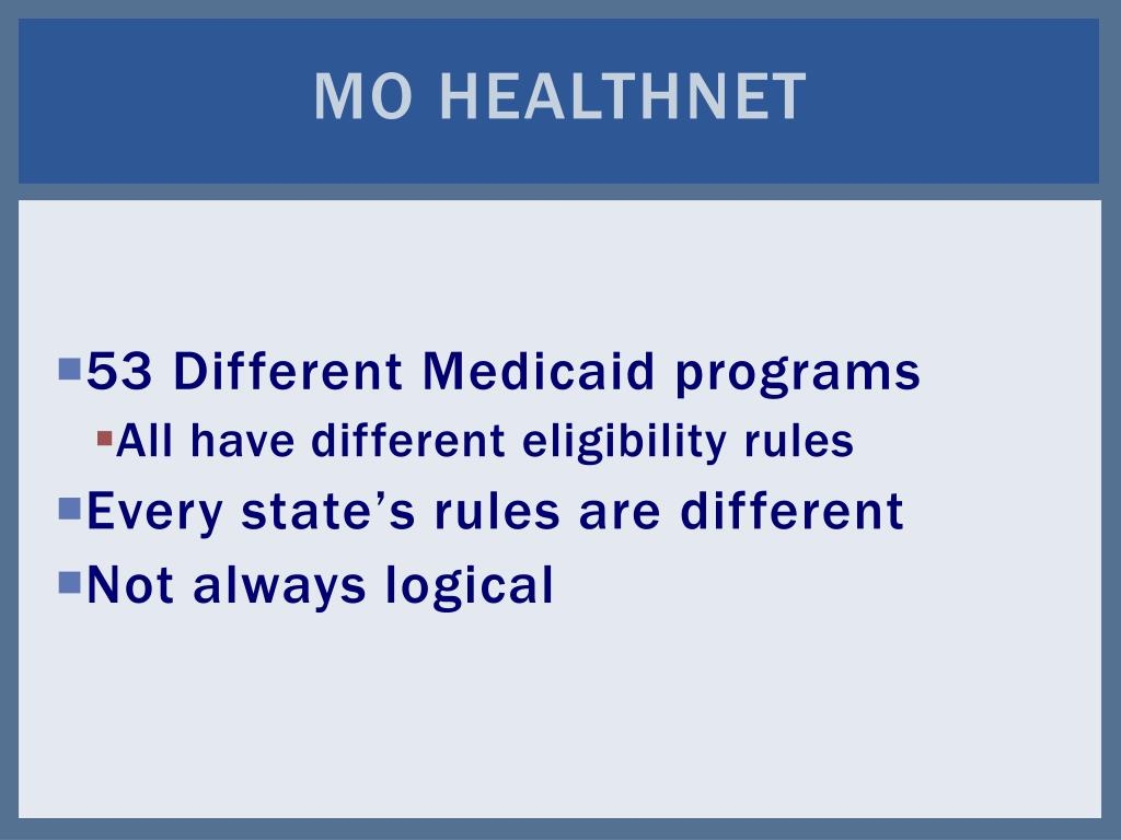 PPT - MO HealthNet f/k/a Medicaid and Veterans Administration ...