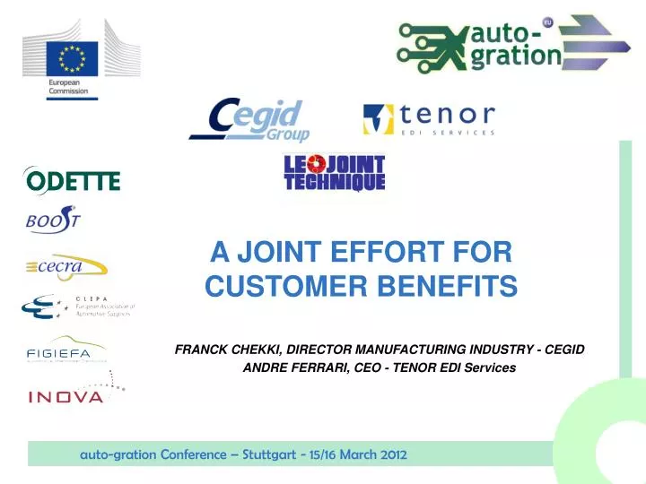 PPT - A JOINT EFFORT FOR CUSTOMER BENEFITS PowerPoint Presentation ...