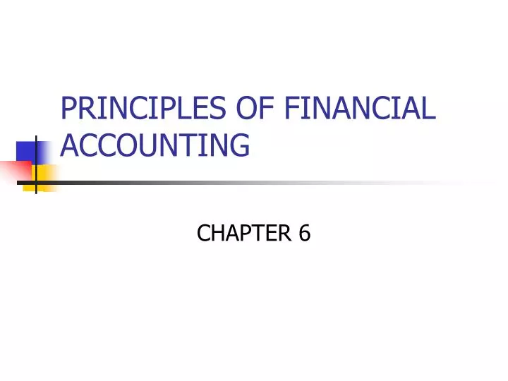 PPT - PRINCIPLES OF FINANCIAL ACCOUNTING PowerPoint Presentation, free ... PPT - PRINCIPLES OF FINANCIAL ACCOUNTING PowerPoint Presentation, free ...