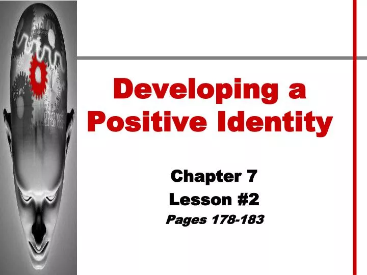 PPT - Developing a Positive Identity PowerPoint Presentation, free ...