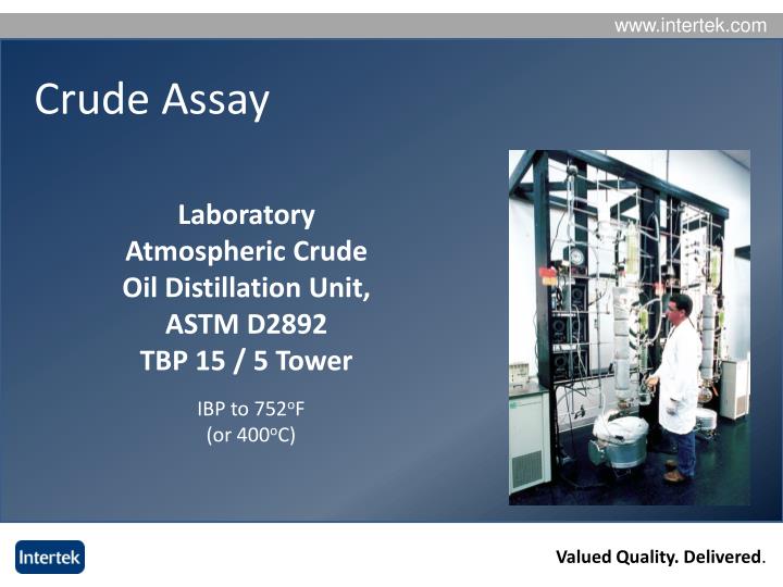 PPT - QUALITY, SPECIFICATIONS AND YIELD OF CRUDE OIL FROM THE WELL TO ...