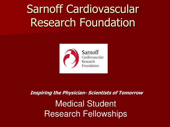 PPT - Sarnoff Cardiovascular Research Foundation PowerPoint ...