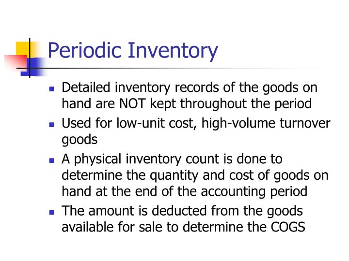 PPT - Periodic Inventory System PowerPoint Presentation - ID:6021640