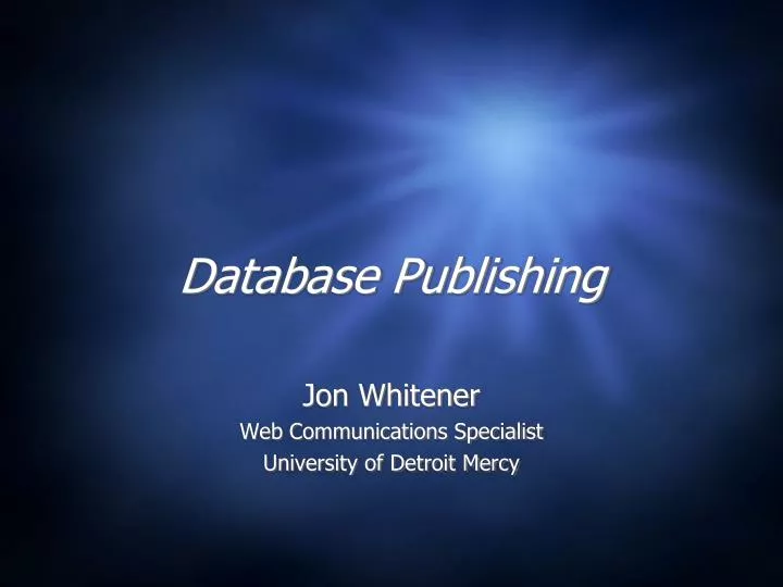 PPT - Database Publishing PowerPoint Presentation, free download - ID ...