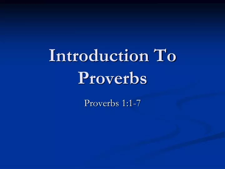 Ppt Introduction To Proverbs Powerpoint Presentation Free Download