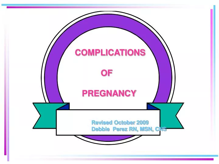 PPT - COMPLICATIONS OF PREGNANCY PowerPoint Presentation, free download ...