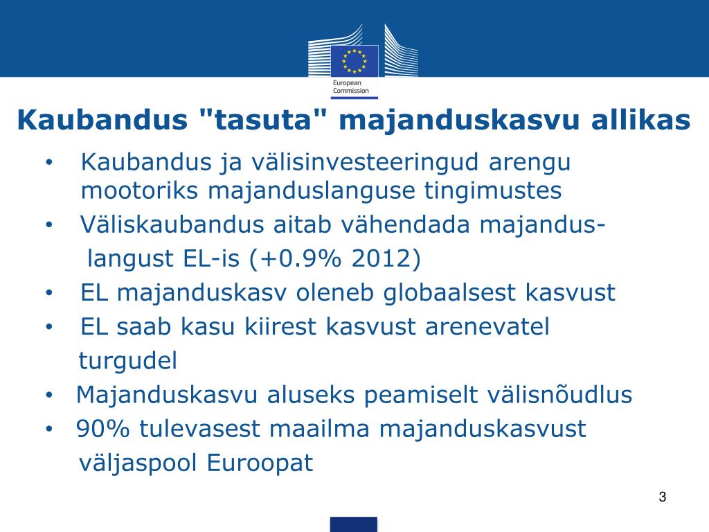 PPT - SIGNE RATSO Euroopa Komisjoni kaubandus-peadirektoraadi direktor ...