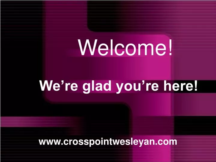 PPT - We’re glad you’re here! PowerPoint Presentation, free download ...