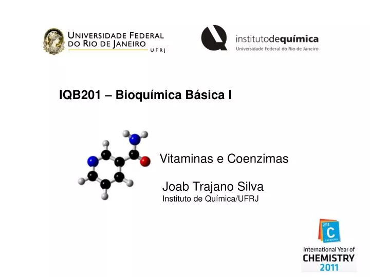 PPT - IQB201 – Bioquímica Básica I PowerPoint Presentation, free ...