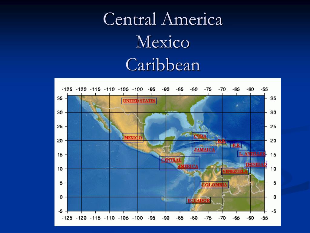 PPT - Central America Mexico Caribbean PowerPoint Presentation, free ...