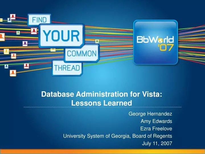 PPT - Database Administration for Vista: Lessons Learned PowerPoint ...