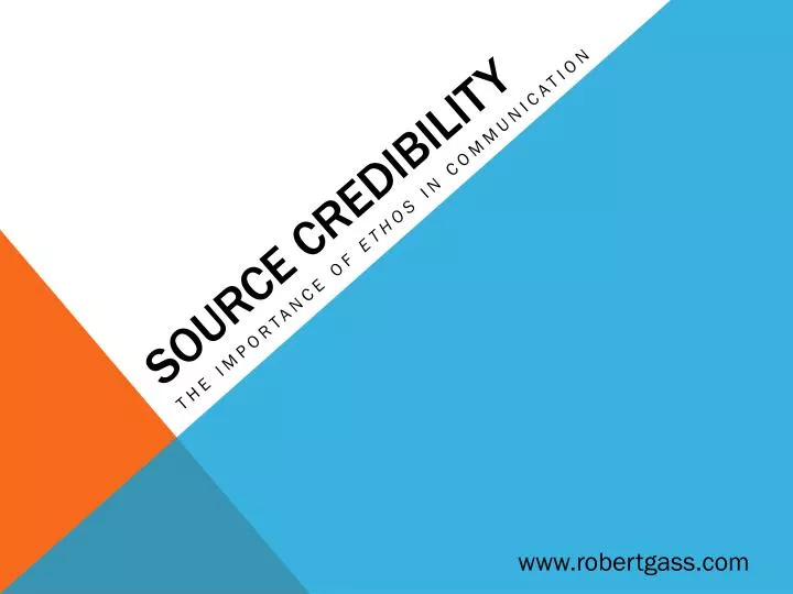 PPT - Source credibility PowerPoint Presentation, free download - ID ...