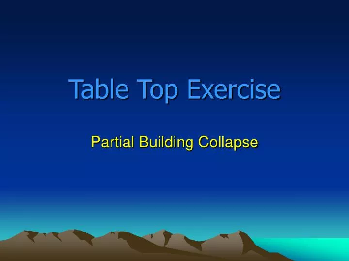 PPT - Table Top Exercise PowerPoint Presentation, free download - ID ...