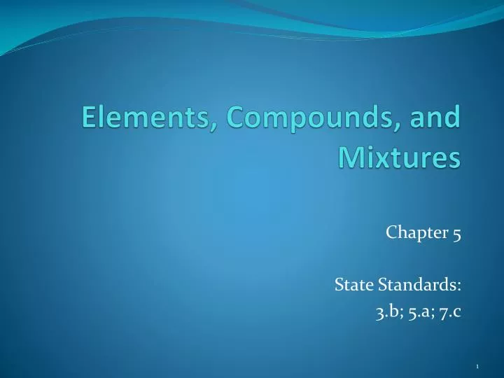 PPT - Elements, Compounds, and Mixtures PowerPoint Presentation, free ...