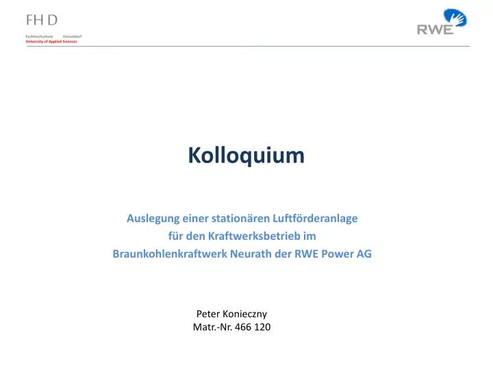 PPT - Kolloquium PowerPoint Presentation, free download - ID:6029666