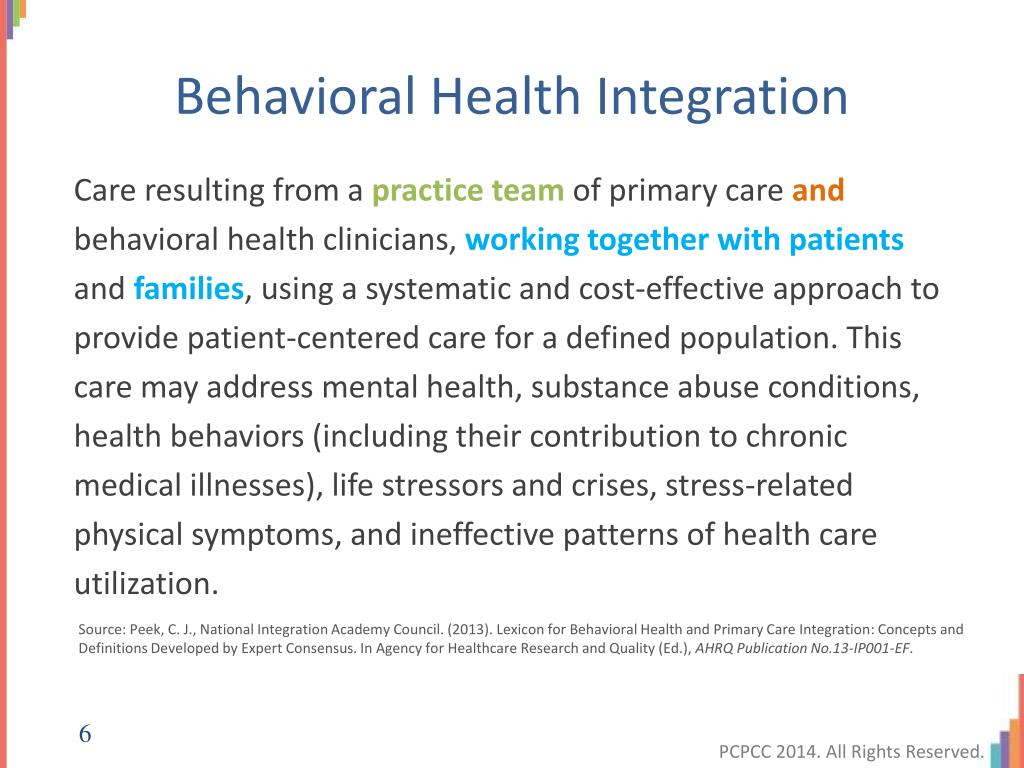 PPT - Why Behavioral Health Needs to be Integrated into the Patient ...