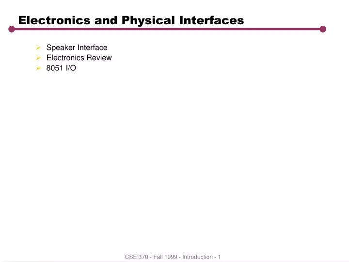 PPT - Electronics and Physical Interfaces PowerPoint Presentation, free ...