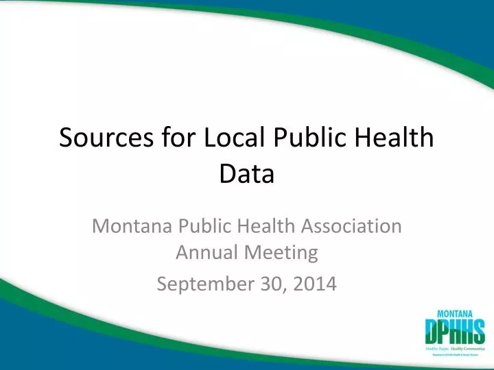 PPT - Sources for Local Public Health Data PowerPoint Presentation ...