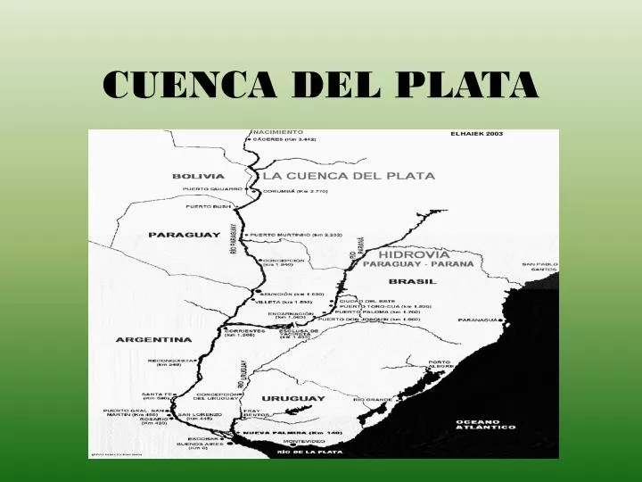 PPT - CUENCA DEL PLATA PowerPoint Presentation, free download - ID:6034046