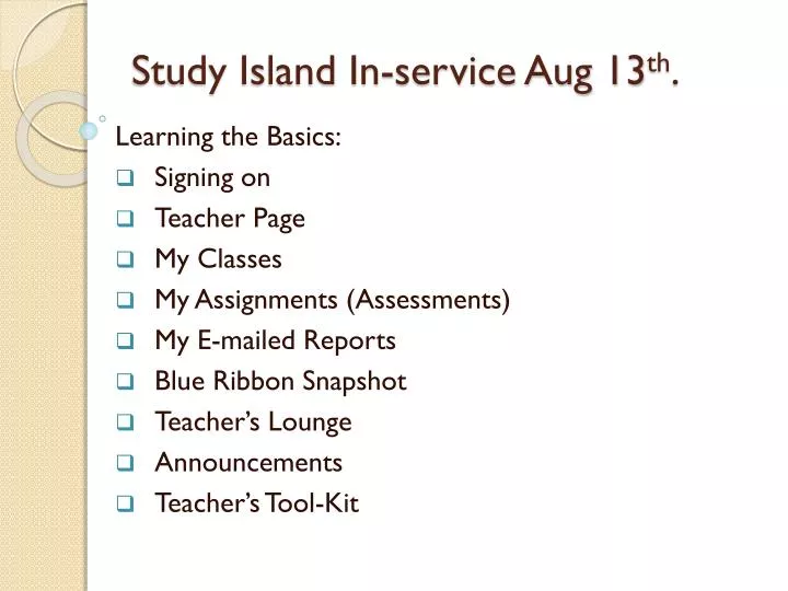 PPT - Study Island In-service Aug 13 th . PowerPoint Presentation, free ...