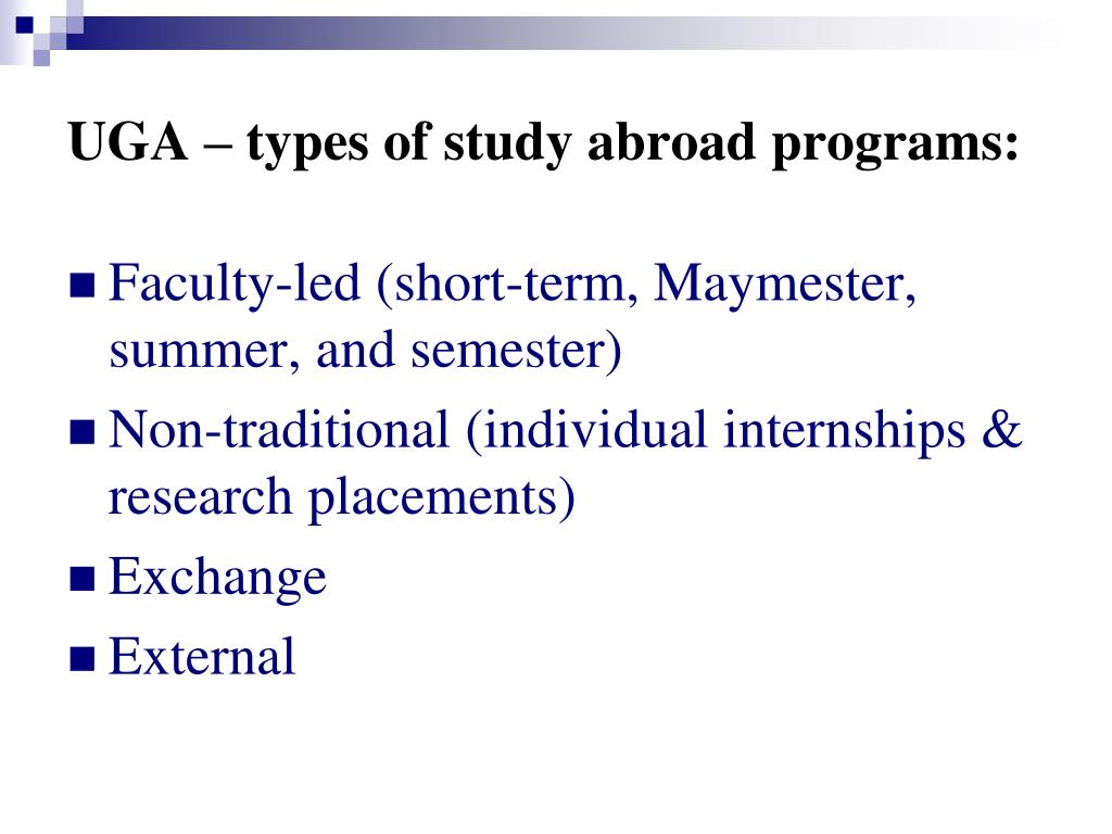 PPT - Growth in Study Abroad Capacity at the University of Georgia ...
