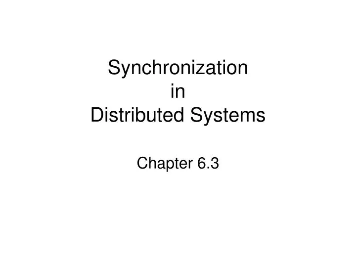 Ppt Synchronization In Distributed Systems Powerpoint Presentation 2161