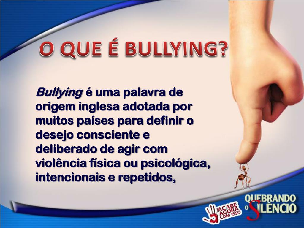 Ppt O Que É Bullying Powerpoint Presentation Free Download Id 6035810